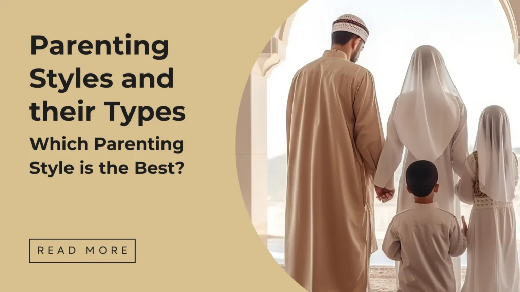 Parenting Styles and their Types - Which Parenting Style is the Best ...