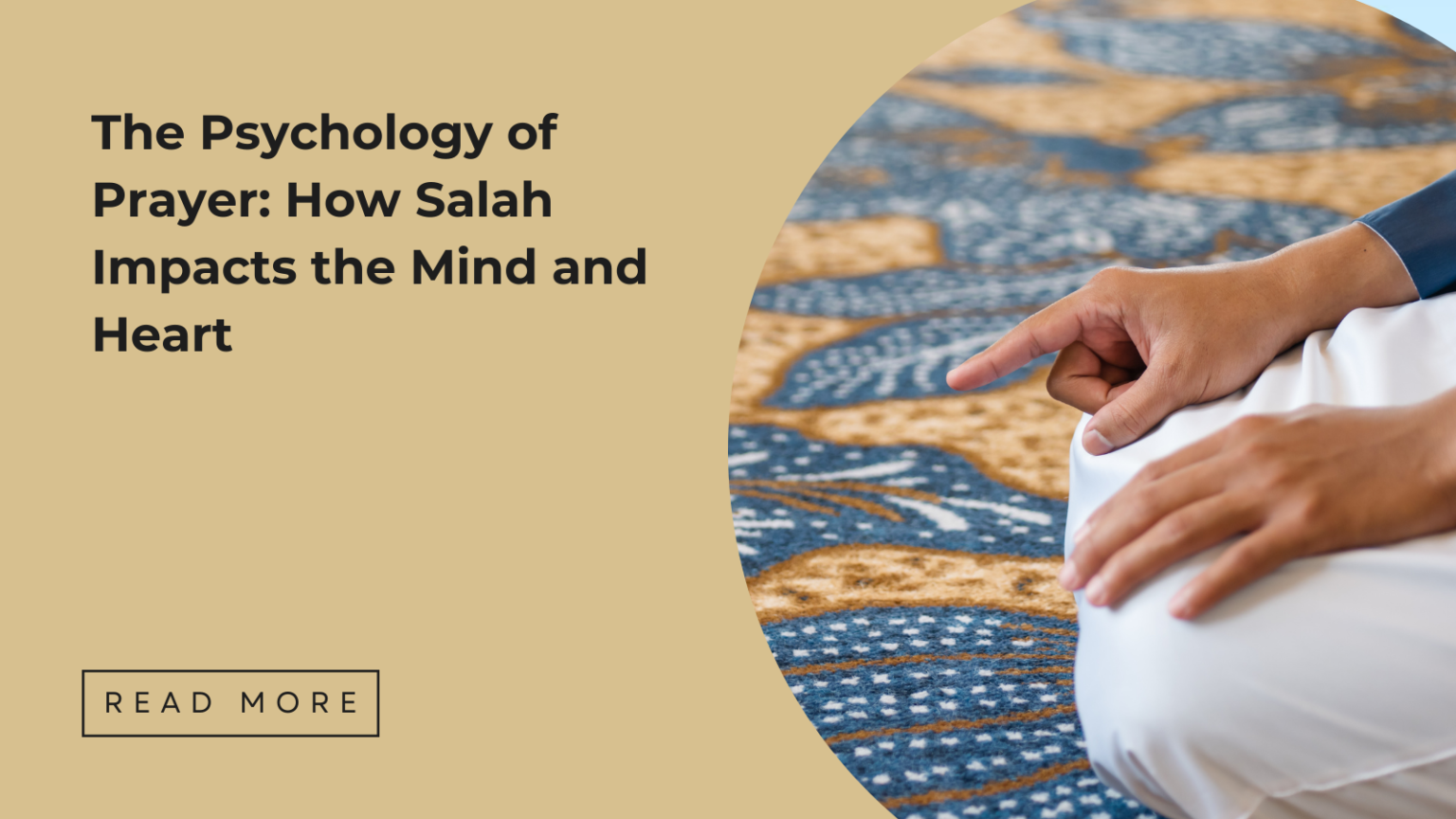 The Psychology of Prayer: How Salah Impacts the Mind and Heart ...
