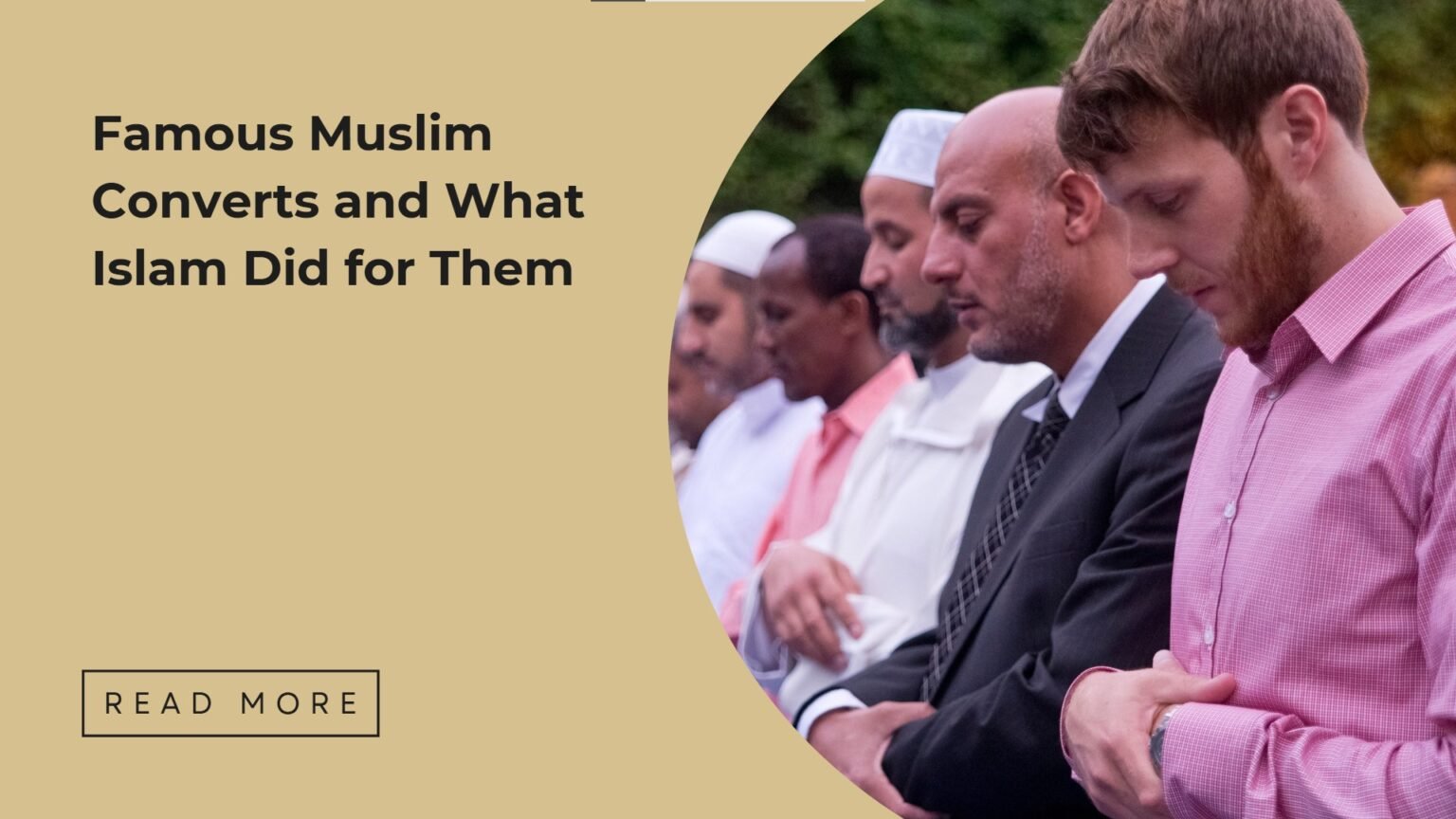 Famous Muslim Converts and What Islam Did for Them - Sakeena Academy